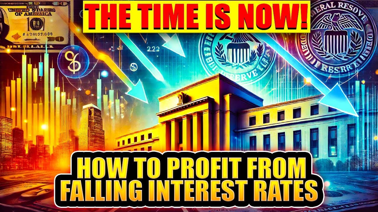 The TIME is NOW! How to Profit from Falling Interest Rates - YouTube