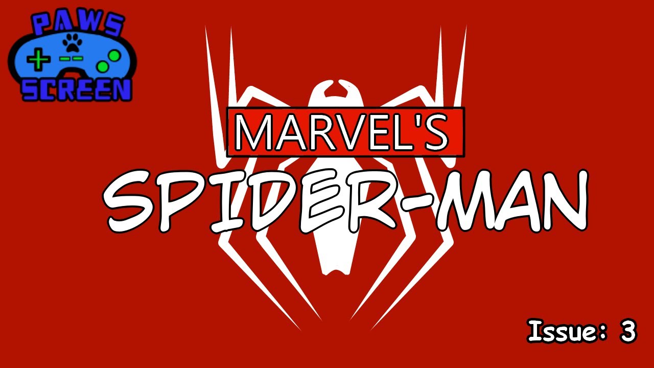 Paws Screen- Spider-Man Part 3 - YouTube
