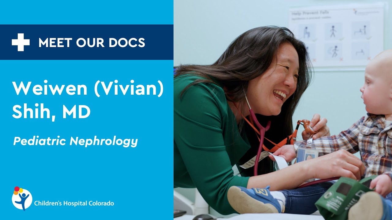 Meet Our Doc: Weiwen (Vivian) Shih, MD, Pediatric Nephrologist - YouTube