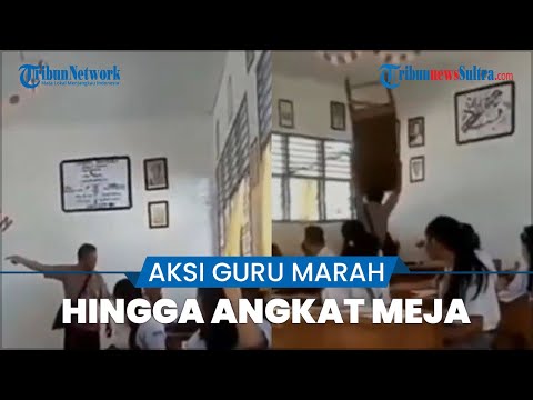 Viral Guru Gebrak hingga Angkat Meja di Depan Siswa yang Diduga Bandel, Murid Lain Malah Tertawa