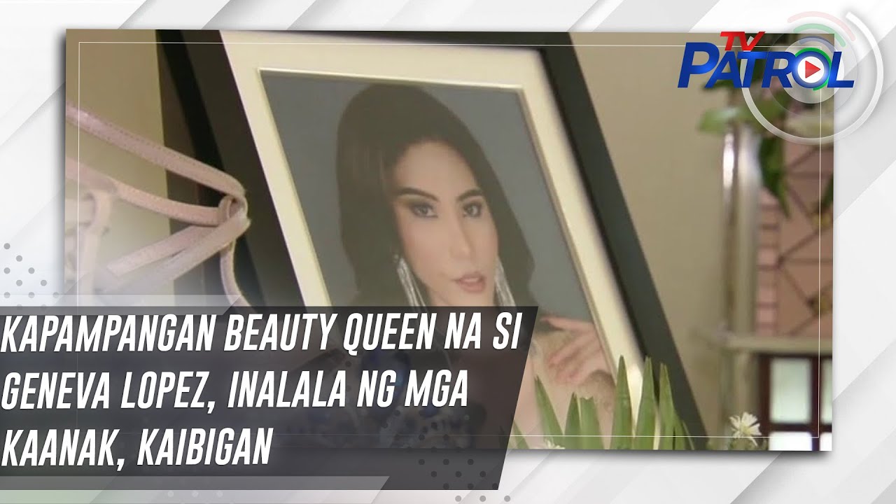 Kapampangan beauty queen na si Geneva Lopez, inalala ng mga kaanak ...