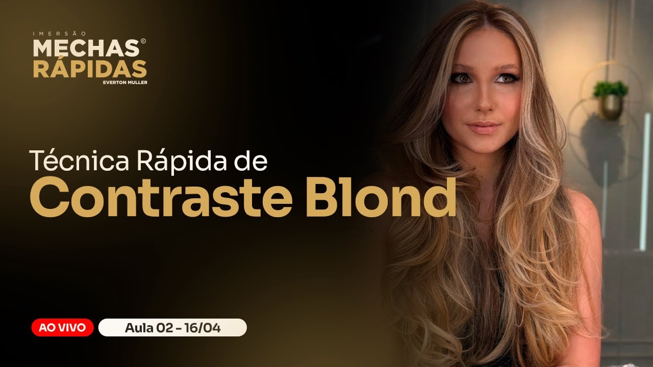Técnica Rápida de Contraste Blond - Aula 02 | Mechas Rápidas - YouTube