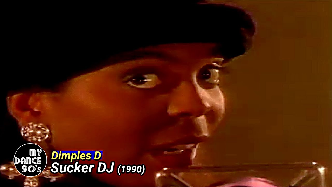 DIMPLES D - SUCKER DJ (1990) (My Dance 90's) - YouTube