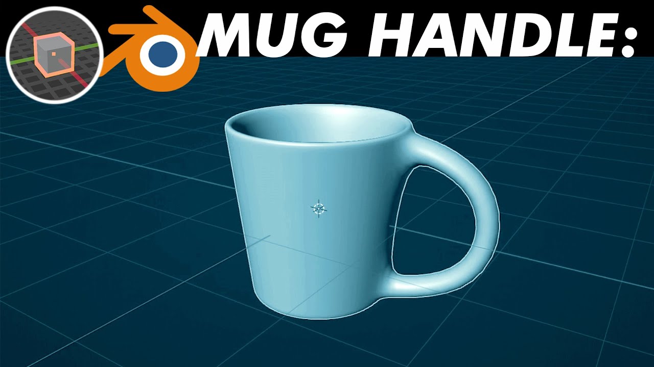 Easy Cup / Mug Handle with Bridge Edge Loops, Blender 3D Tutorial - YouTube