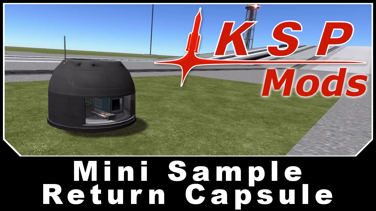 KSP Mods - Mini Sample Return Capsule - YouTube