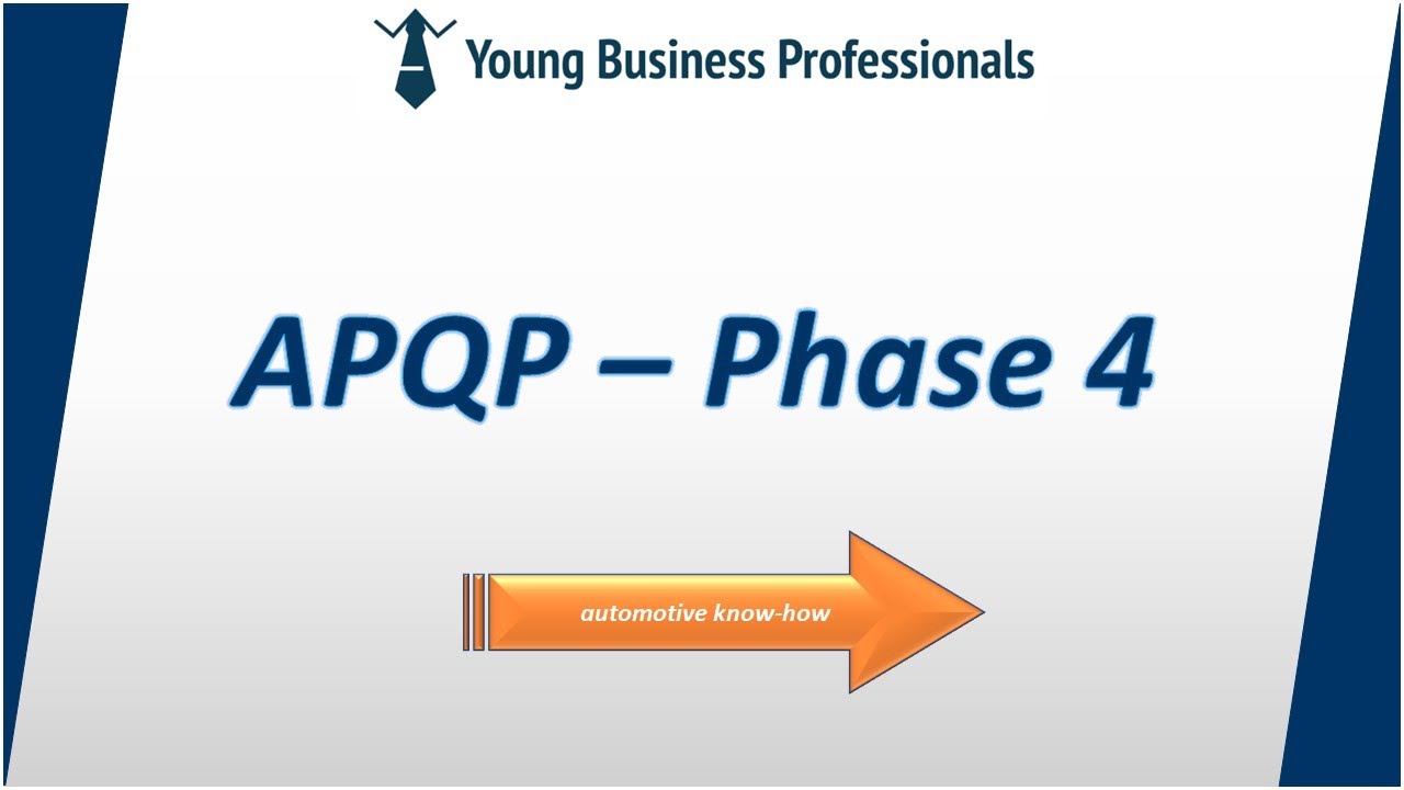 APQP Phase 4 - Product & Process validation phase - YouTube