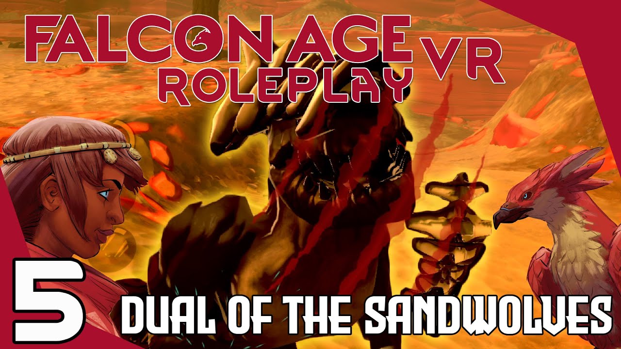 Falcon Age VR Roleplay | Ep.5 | Duel with the Sandwolves - YouTube