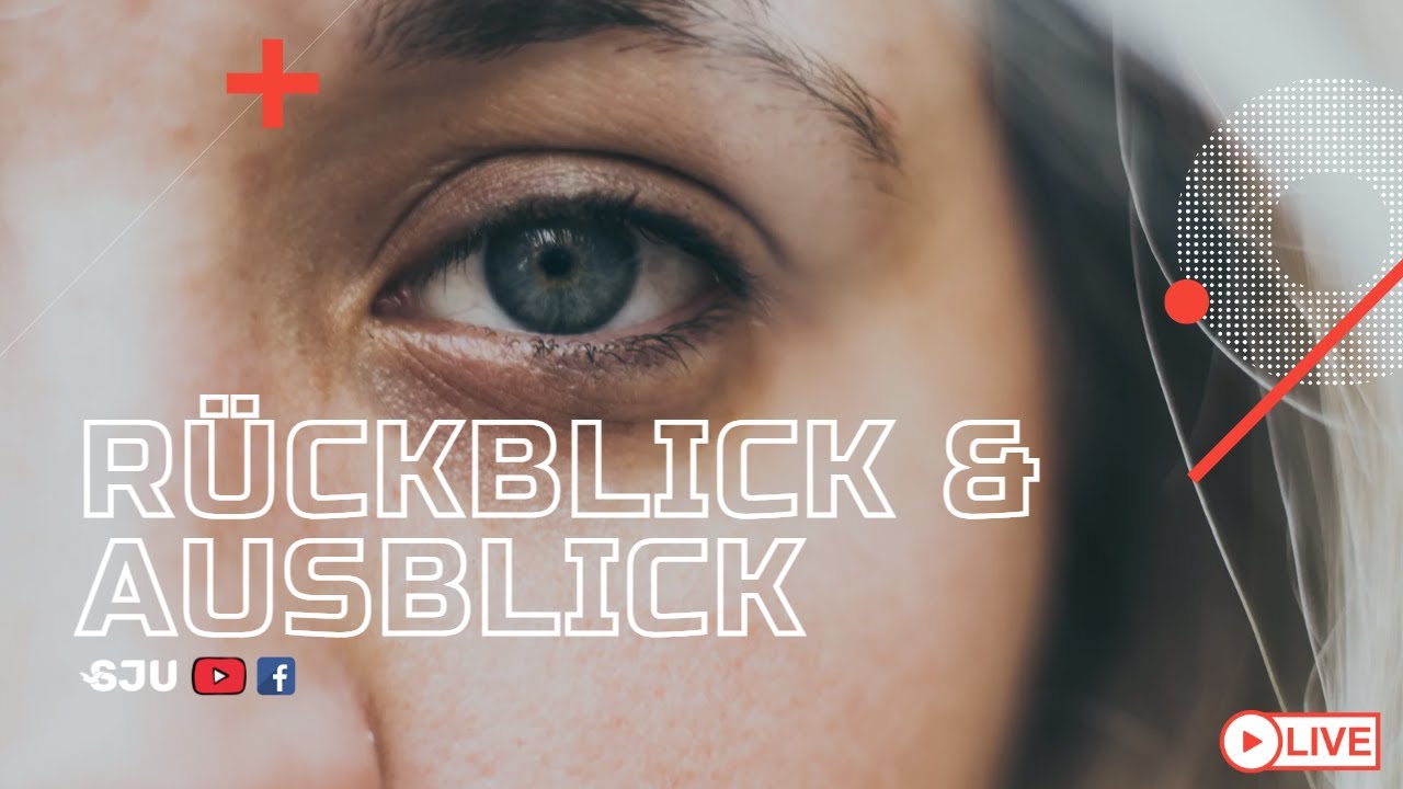 📺 Rückblick & Ausblick - SJU LIVE 🎥 🎬 - YouTube