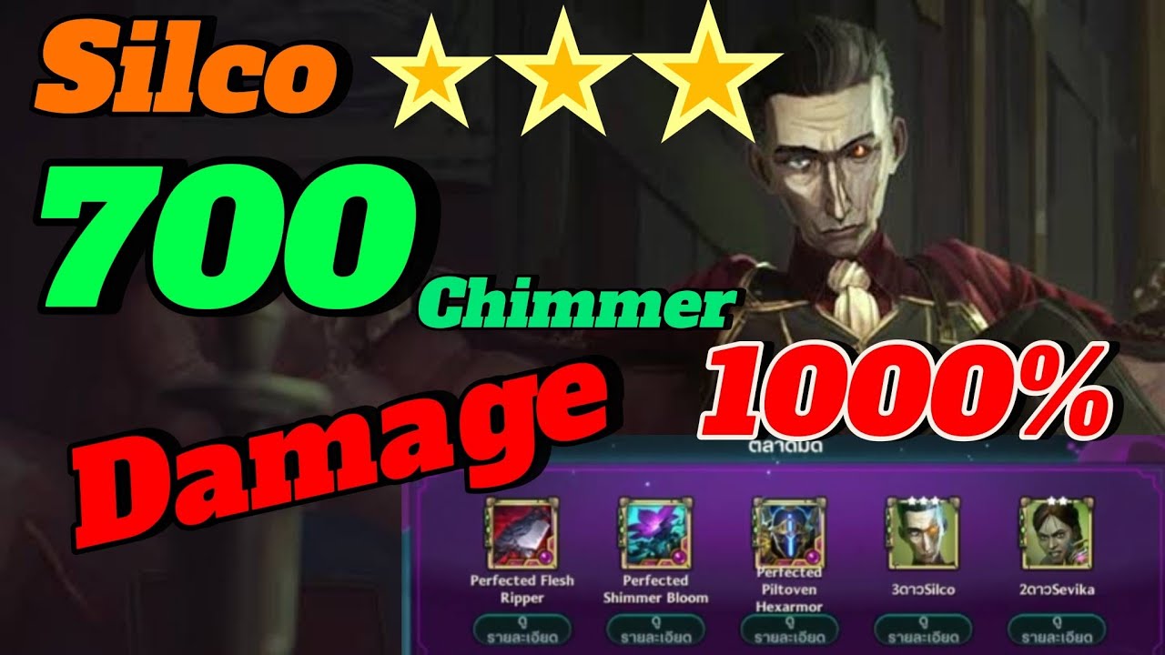 Silco 3 ดาว 700 Shimmer Damage 1000% ที่1 Golden Spatula By NPC Gaming ...