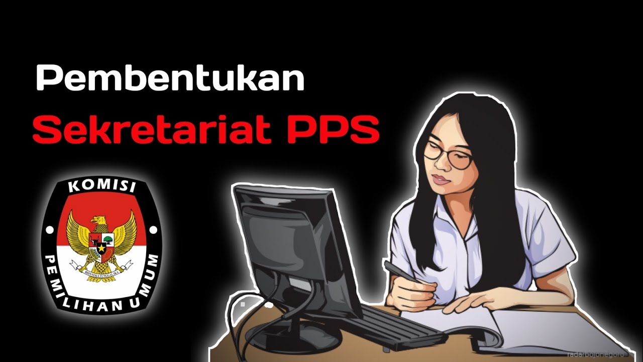 SIAPA YANG MEMBENTUK SEKRETARIAT PPS? - YouTube