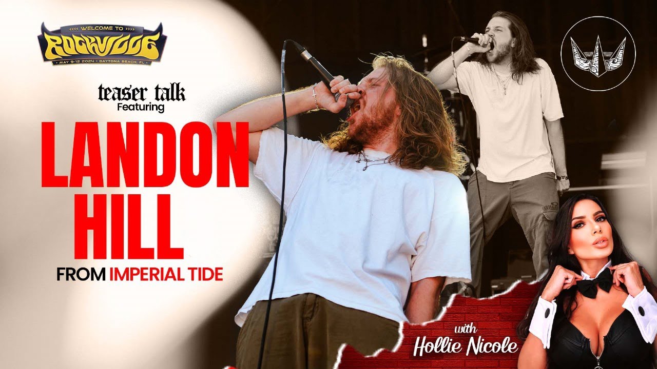 Interview with Landon Hill of Imperial Tide at Welcome to Rockville 2024 - YouTube
