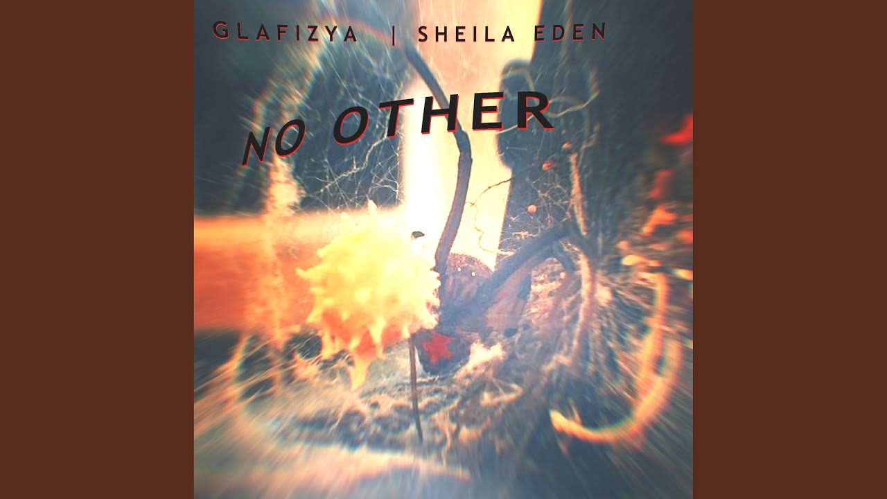No Other (feat. Sheila Eden) - YouTube