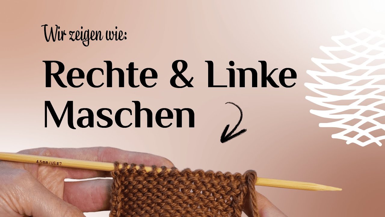 Wir zeigen wie: Einfaches Tutorial | rechte und linke Maschen ...