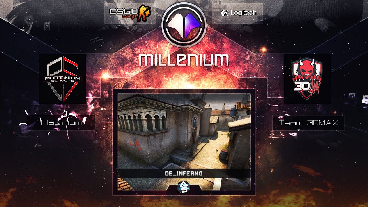 CS:GO - Millenium ShowMatch #3 - Platinium vs 3DMAX (Inferno)-MAP2- - YouTube