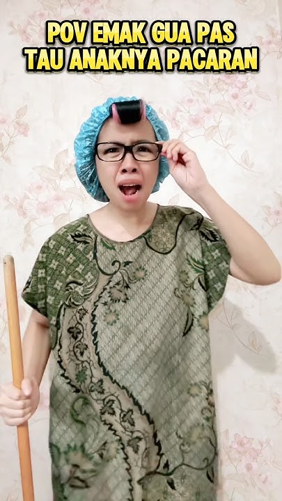 KAMU KETAUAN PUNYA PACAR - SI EMAK #shorts #pov - YouTube