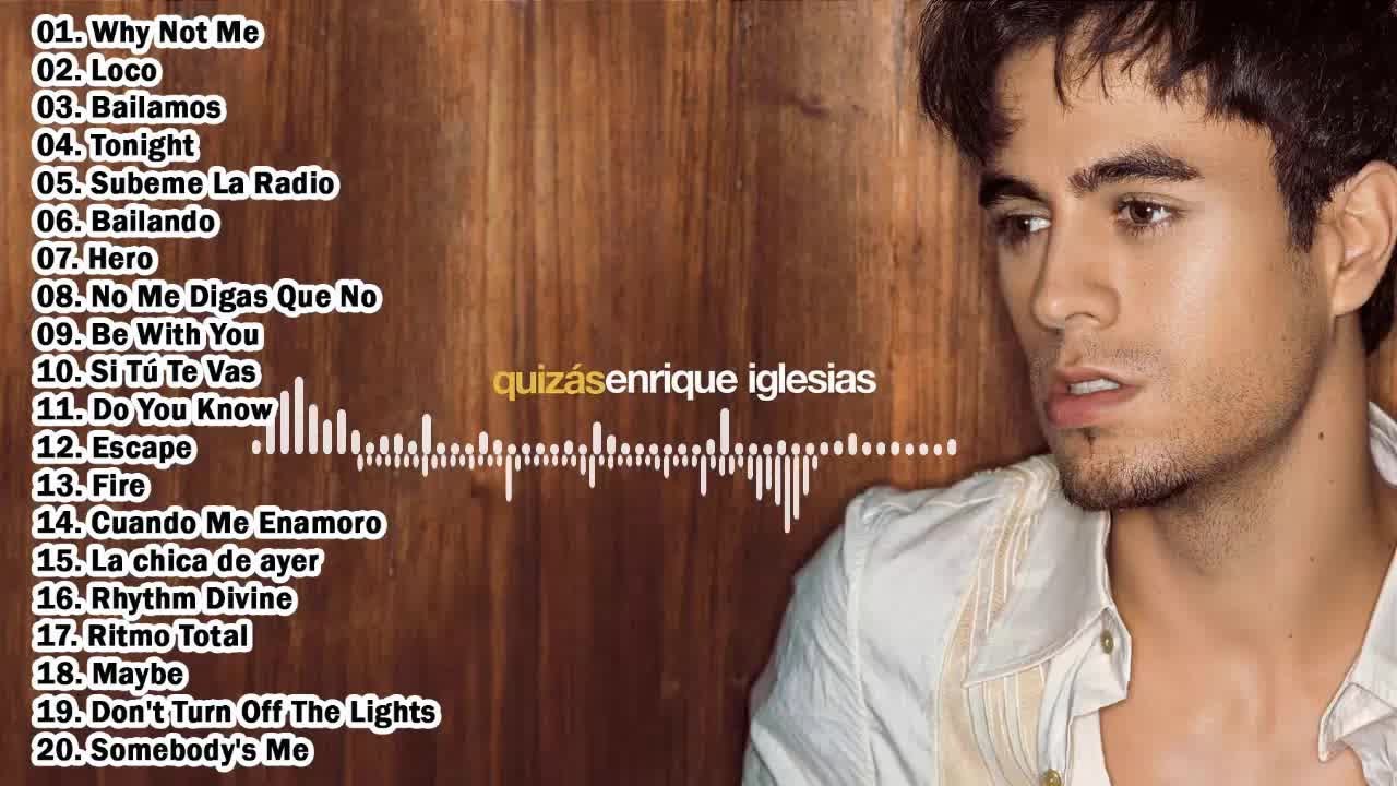 Grandes Éxitos De Enrique Iglesias - Las Canciones Más Famosas De ...