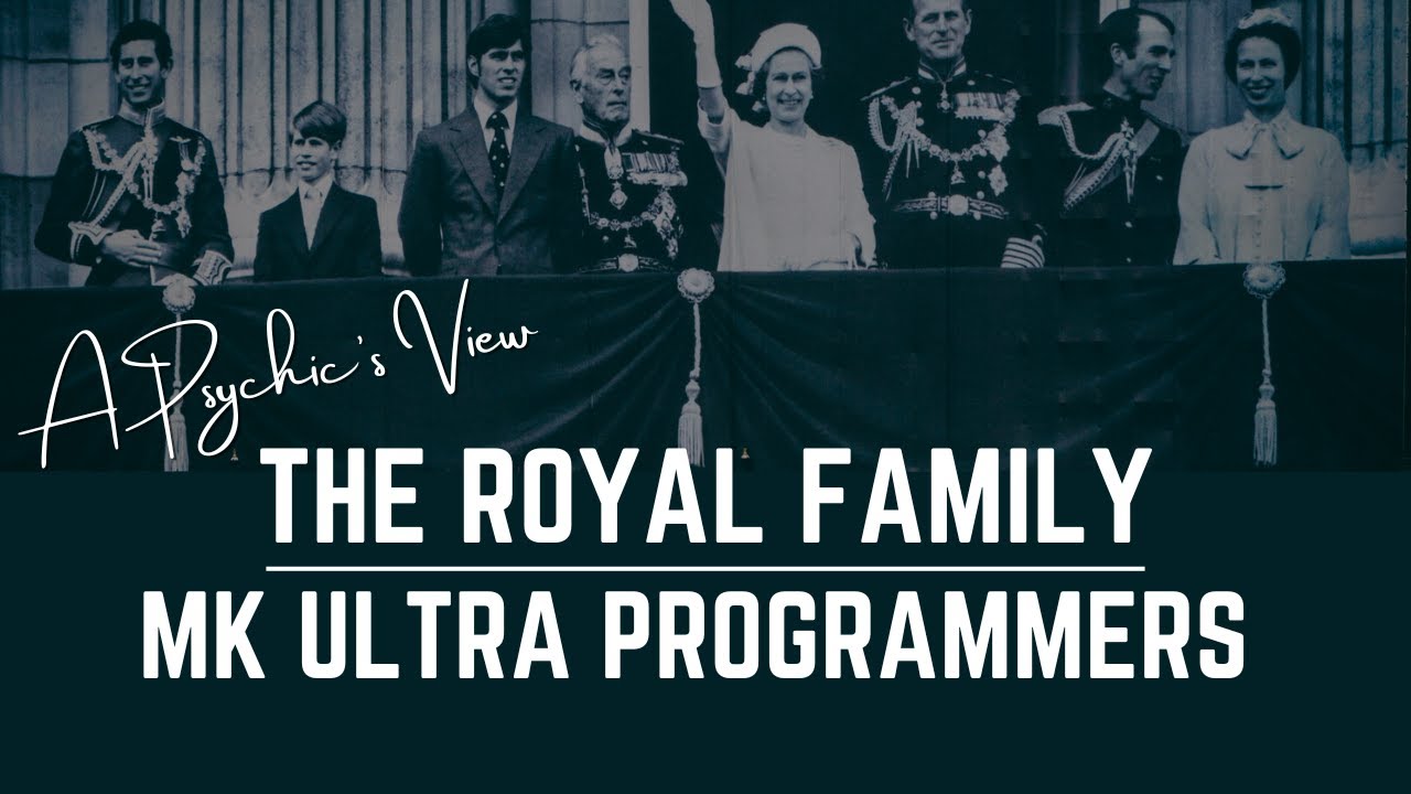 The Royal Family. MK Ultra Programmers - YouTube