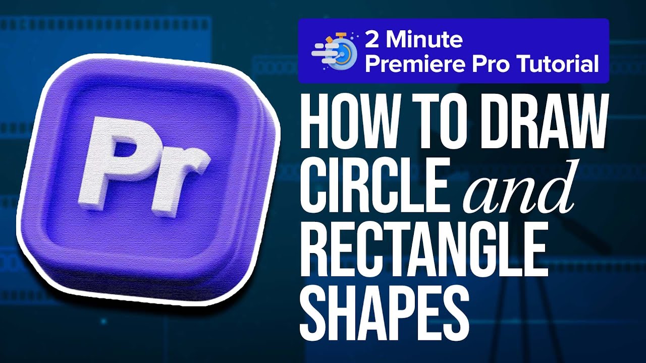 How to Draw Circle and Rectangle Shapes in Premiere Pro 🤏 EASY and FAST ...