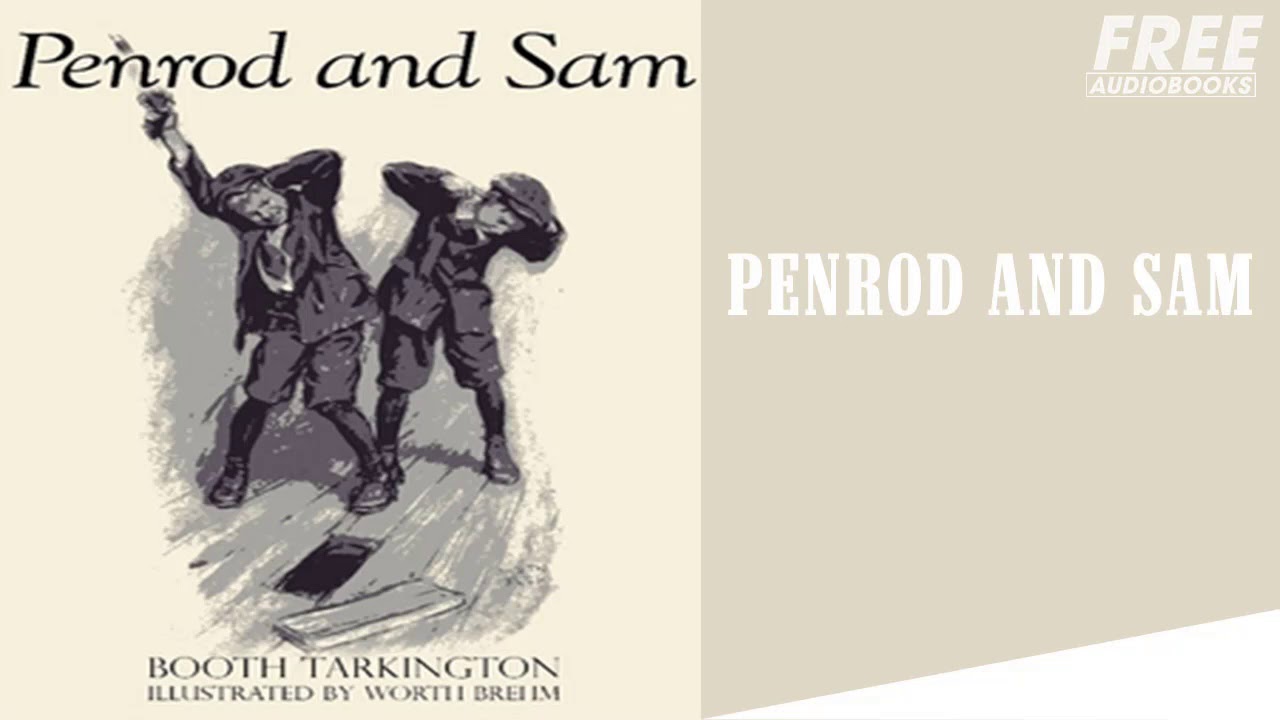 Penrod and Sam - Free AudioBooks Full Length - YouTube