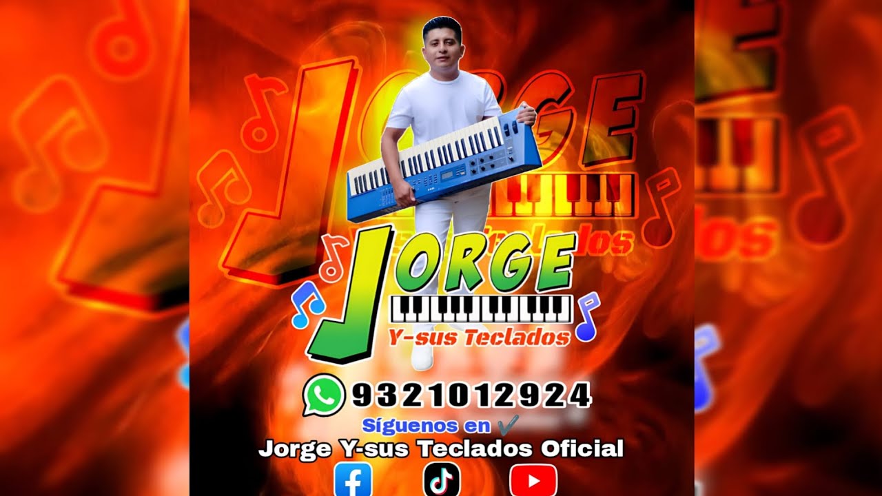 🎹 MEGAMIX - JORGE Y SUS TECLADOS 2025 🎹🔥 - YouTube
