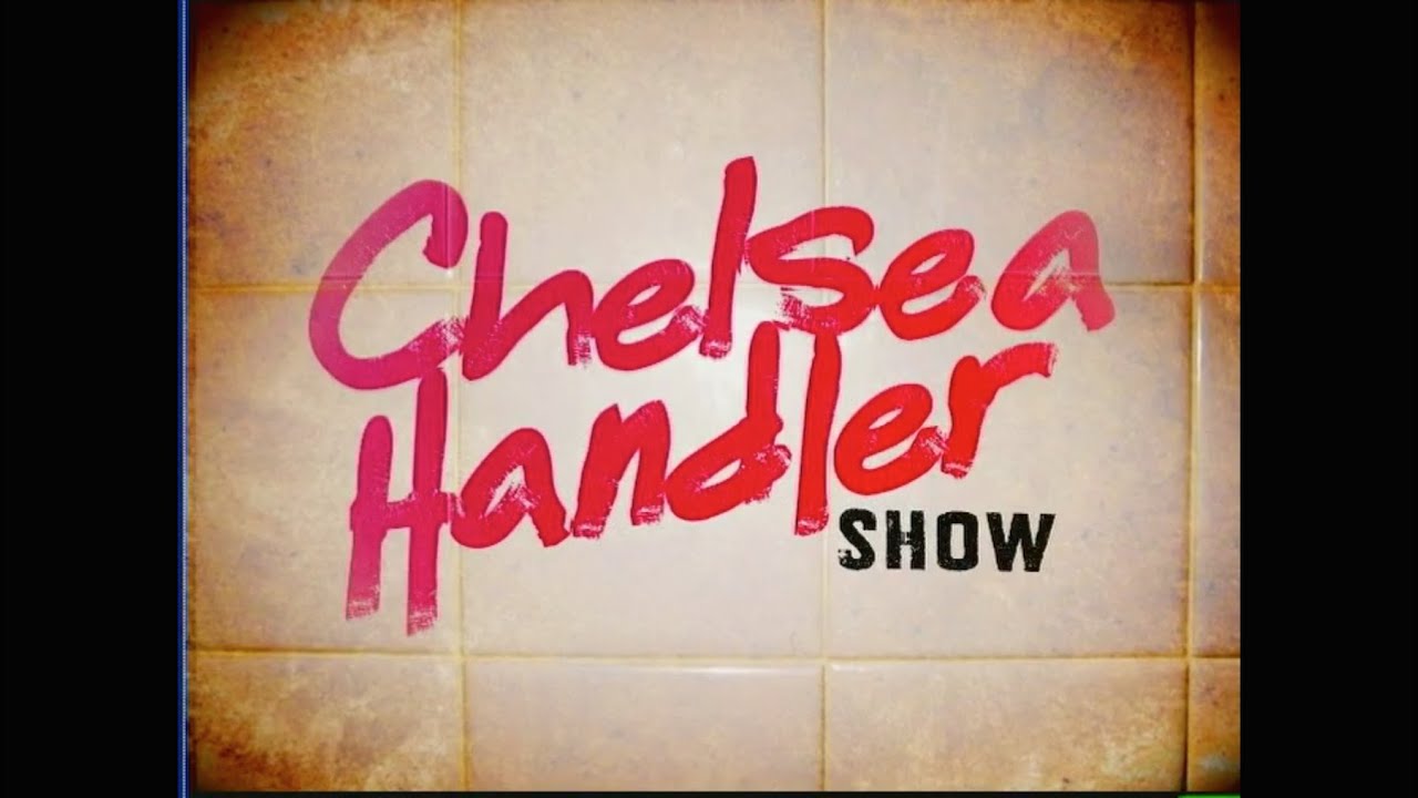The Chelsea Handler Show Open - YouTube
