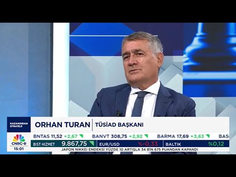 CNBC-e - Kazandıran Strateji - TÜSİAD Yönetim Kurulu Başkanı Orhan Turan