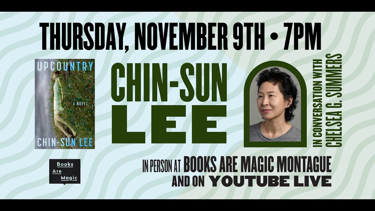 Chin-Sun Lee: Upcountry w/ Chelsea G. Summers - YouTube