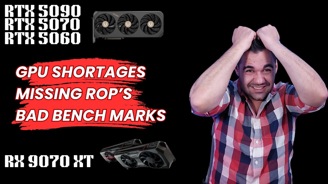 RTX 5090 ROP's Discrepancy, RTX 5070 + RTX 5060 GPU Shortages, AMD's RX ...