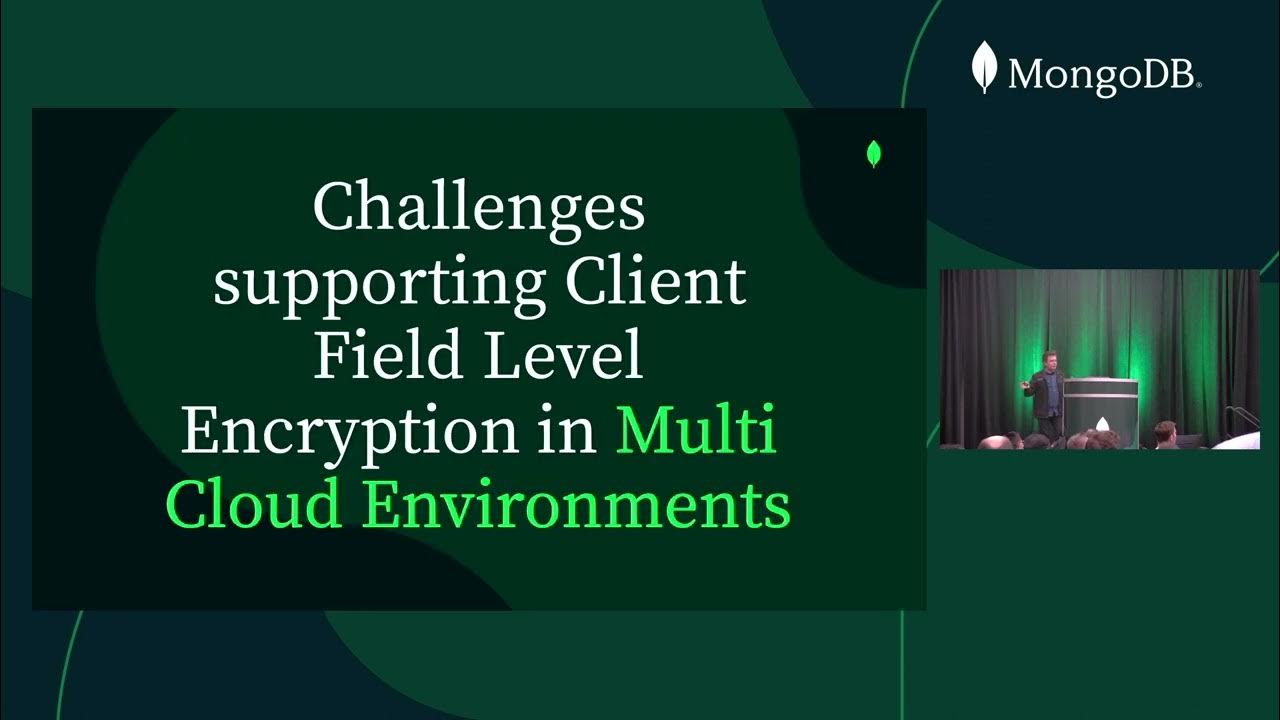Client-Side Field Level Encryption in Multi-Cloud Environments (MongoDB World 2022) - YouTube