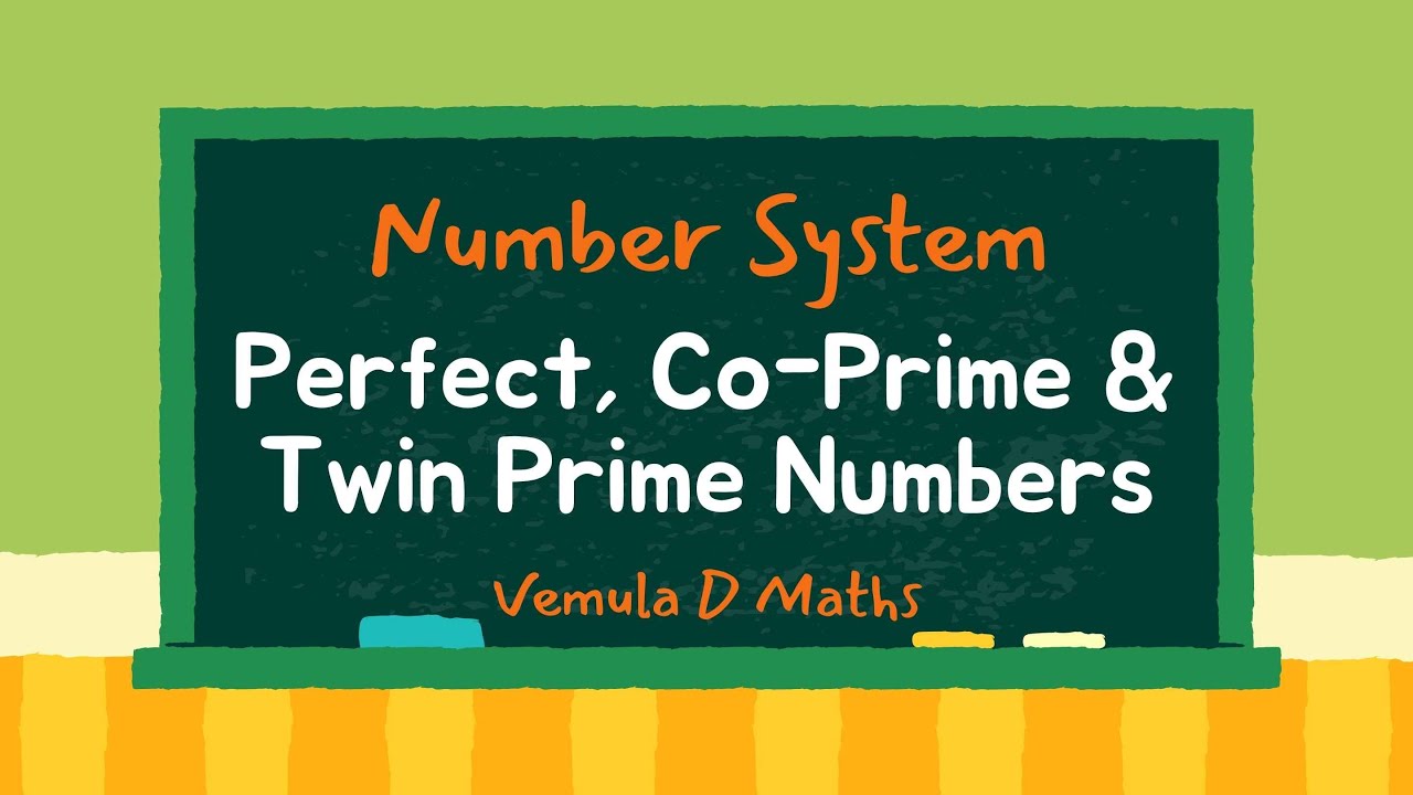What is Perfect number, Co-Prime Number and Twin Prime Number - Number ...
