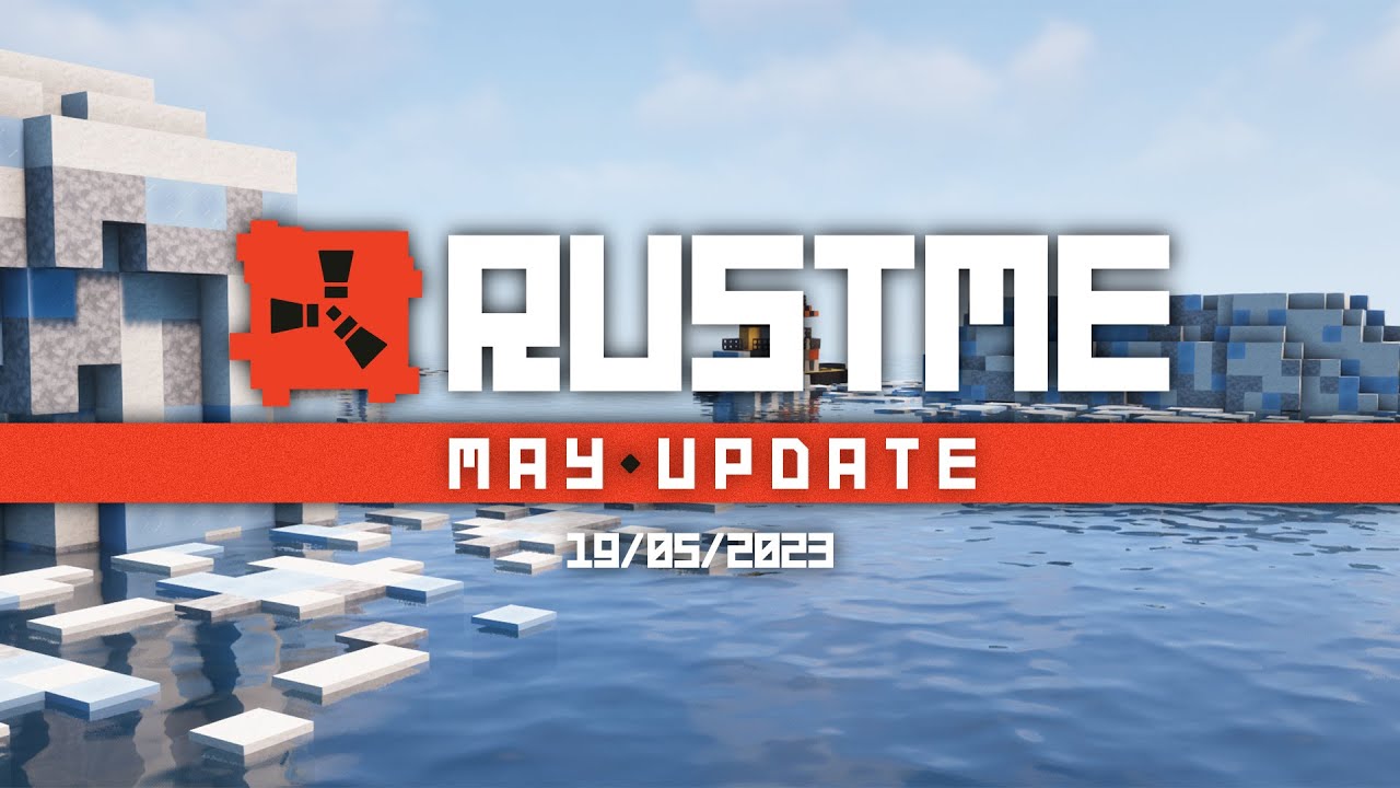 RustMe - DEVBLOG 31. МАЙСКОЕ ГЛОБАЛЬНОЕ ОБНОВЛЕНИЕ - YouTube