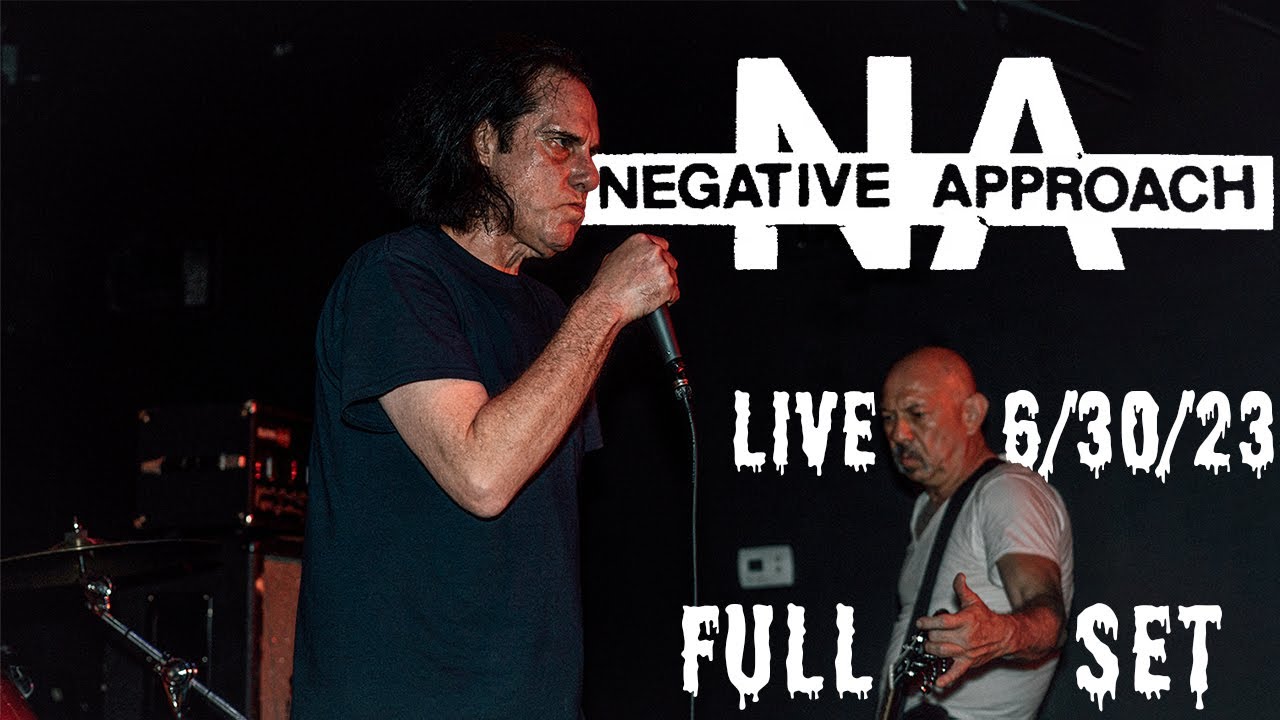 Negative Approach Live @ The Secret Group 6/30/2023 Full Set - YouTube