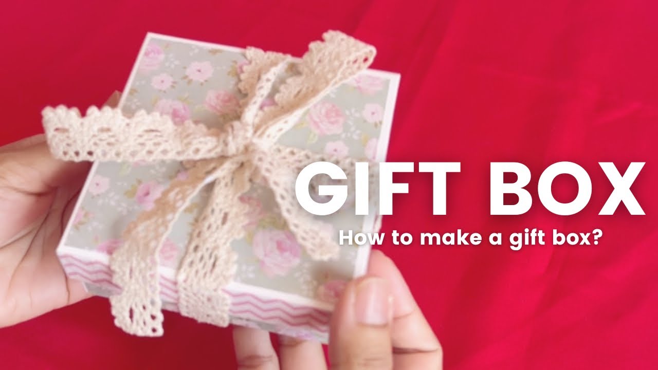 DIY Gift Box | How to make a Gift Box ? | Easy handmade gift box 🎁 ...
