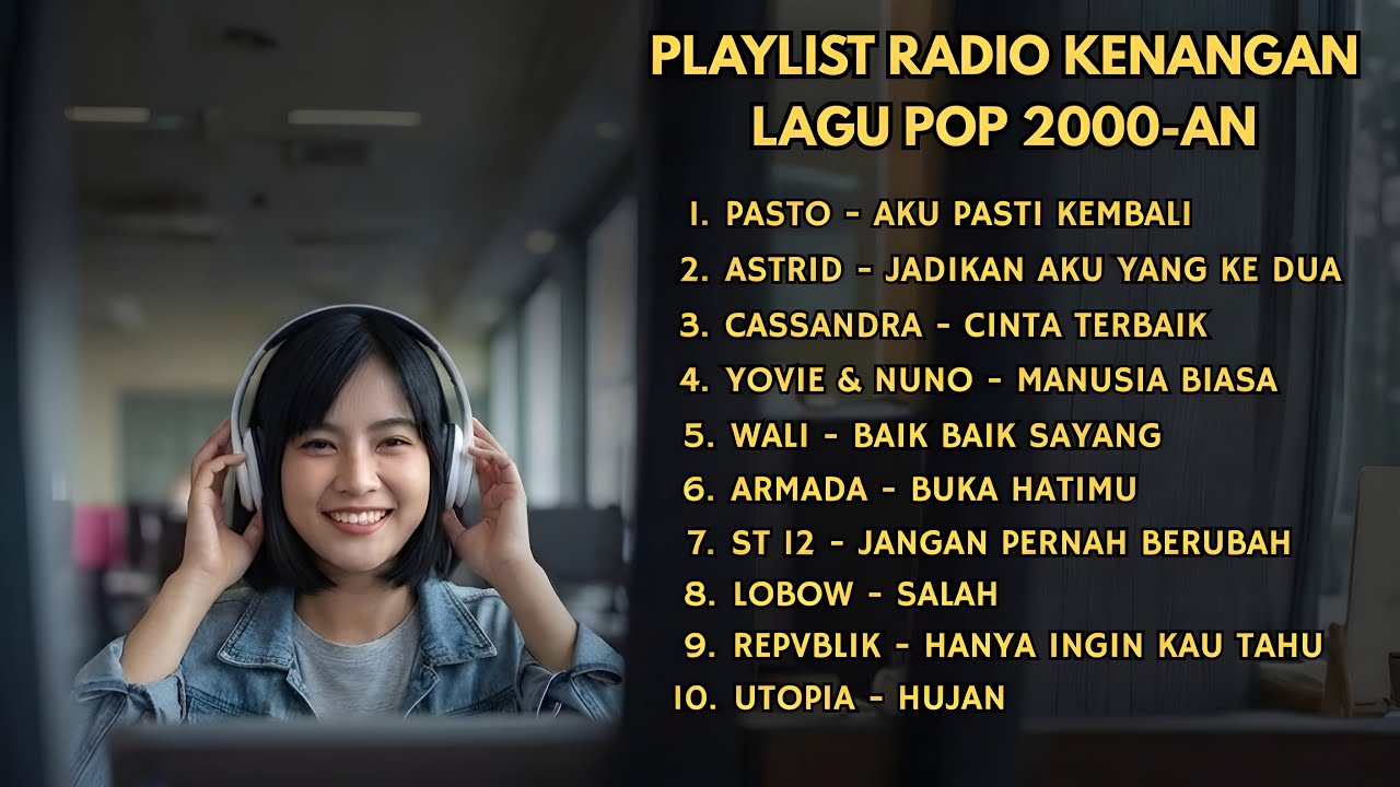 Lagu Hits Populer 2000an Indonesia | Playlist Radio Nostalgia Pop Era ...