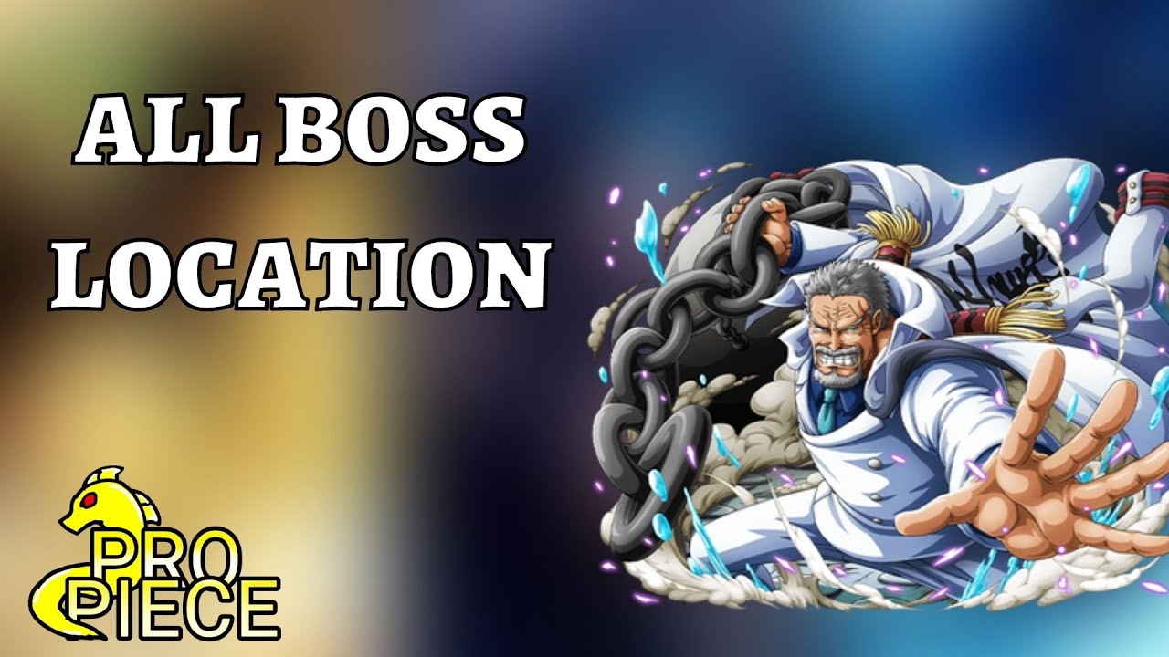 ALL BOSS LOCATION | Pro Piece - YouTube