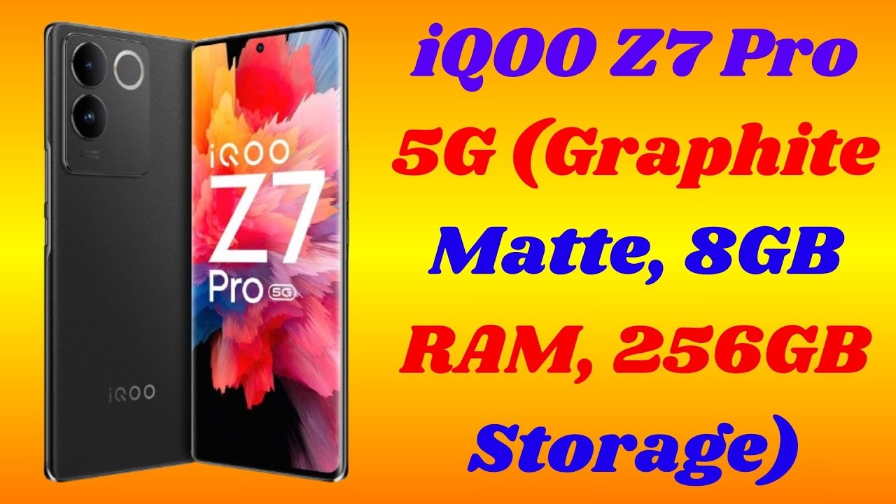 iQOO Z7 Pro 5G (Graphite Matte, 8GB RAM, 256GB Storage) - YouTube
