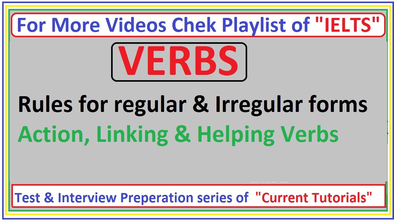 VERBS - Action, Linking and Helping VERBS | present, past, past ...