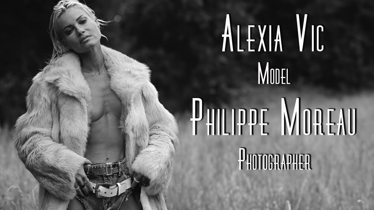 ALEXIA VIC Model by PHILIPPE MOREAU Photographer : Alexia Vic Summer - YouTube