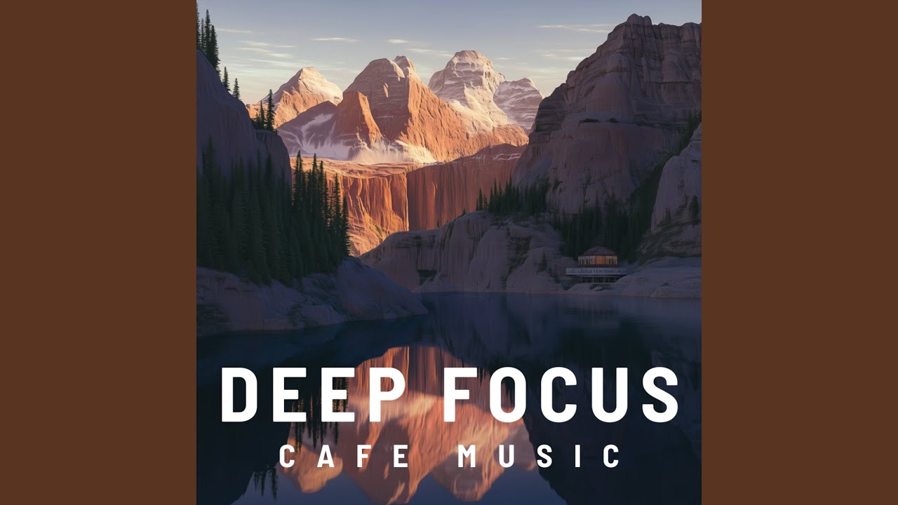 Deep Focus Cafe Tunes - YouTube