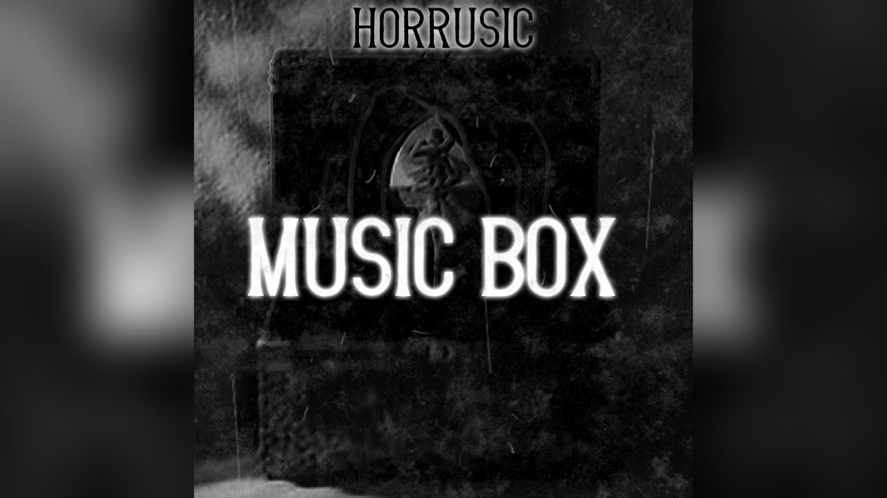 Horrusic - Music Box | Horror Music - YouTube