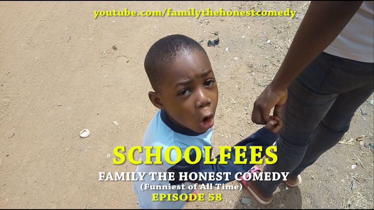 FUNNY VIDEO (SCHOOL FEES) (Family The Honest Comedy) (episode 58) - YouTube