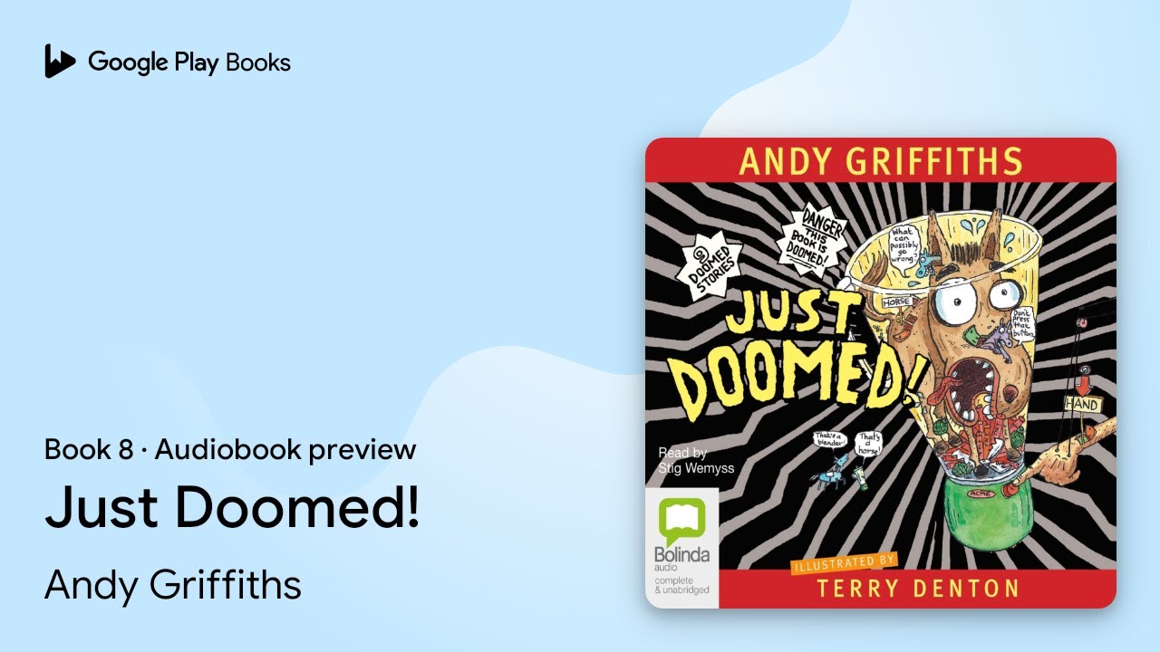Just Doomed! Book 8 by Andy Griffiths · Audiobook preview - YouTube