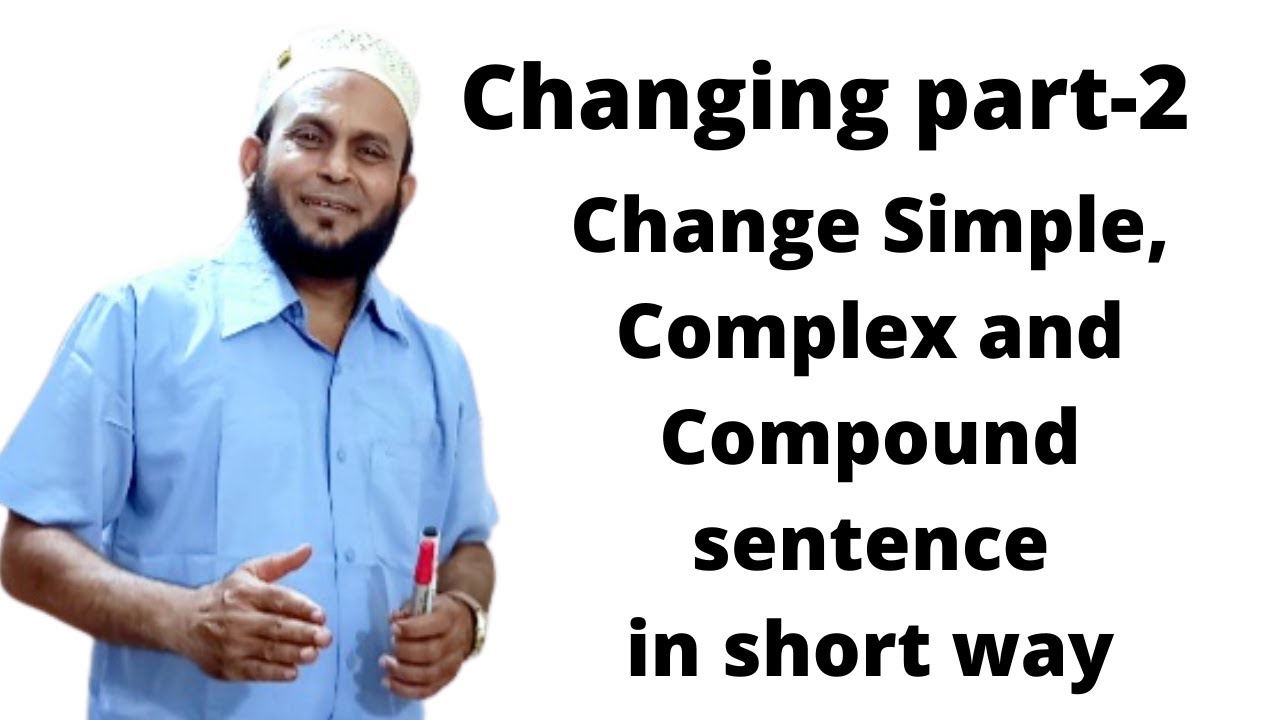 Change simple, Complex and Compound easily and smoothly - YouTube