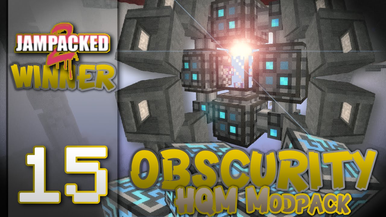 Minecraft - "OBSCURITY"- FTB -HQM -"Weekend Marathon Over!!" - EP 15 ...