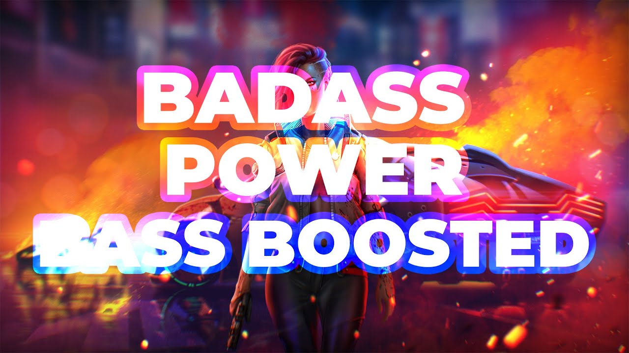 This 1H Mix Will Make You Feel Like a Badass [Bass Boosted] - YouTube