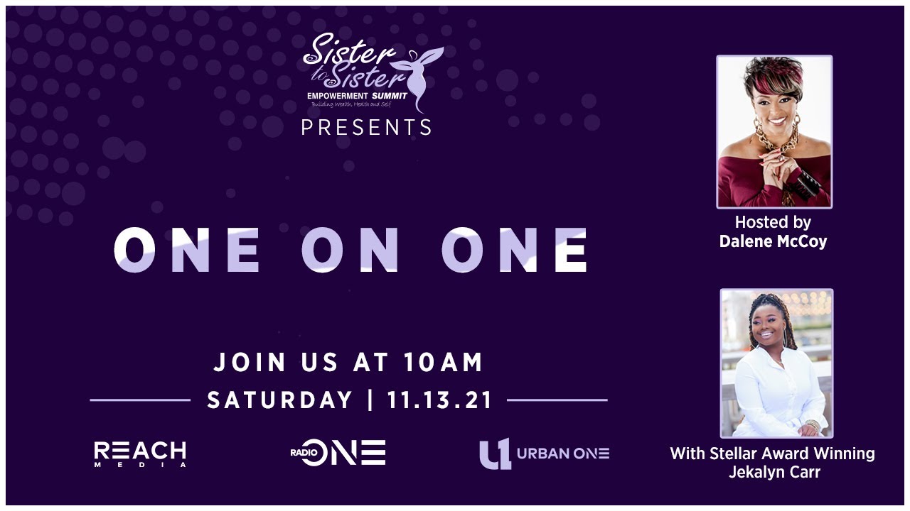 One On One – Darlene McCoy with Jekayln Carr | Sister 2 Sister ...