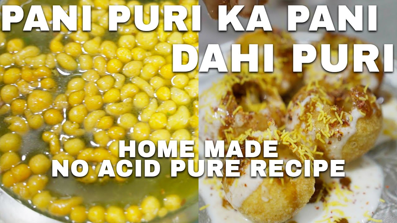 Home made no acid Pani puri ka pani and Dahi puri recipe - YouTube