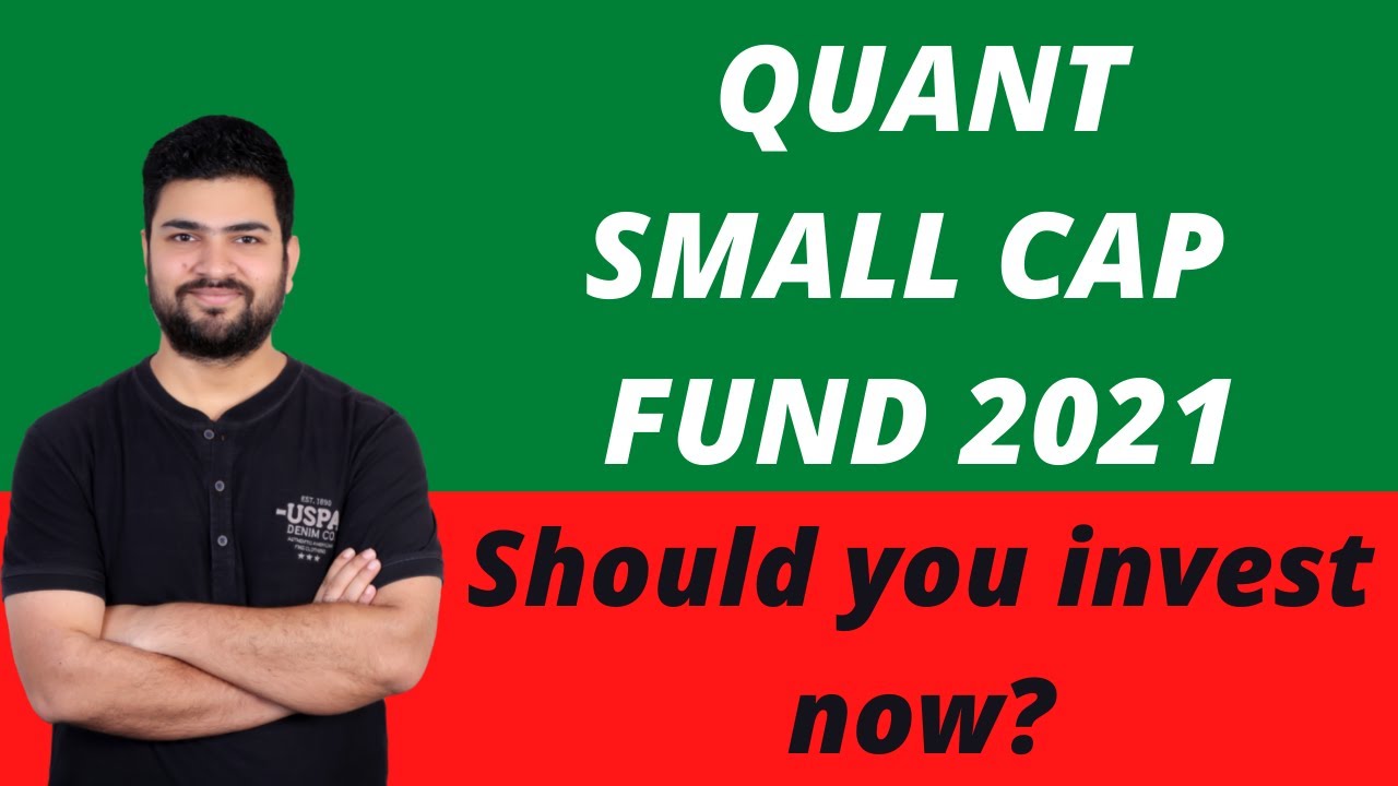 Quant Small Cap Fund Direct Growth 2021 | Best Small Cap Funds 2021 ...