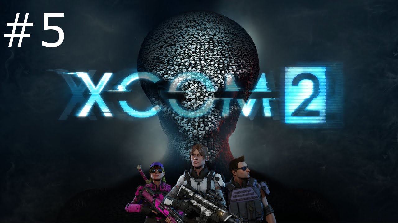 XCOM 2 | 05 | FIRST DEATH! - YouTube