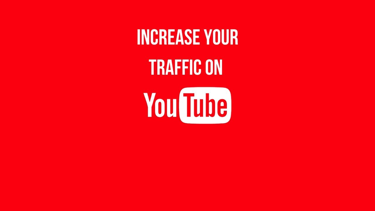 how to increase the traffic on youtube? - youtube traffic strategy ...